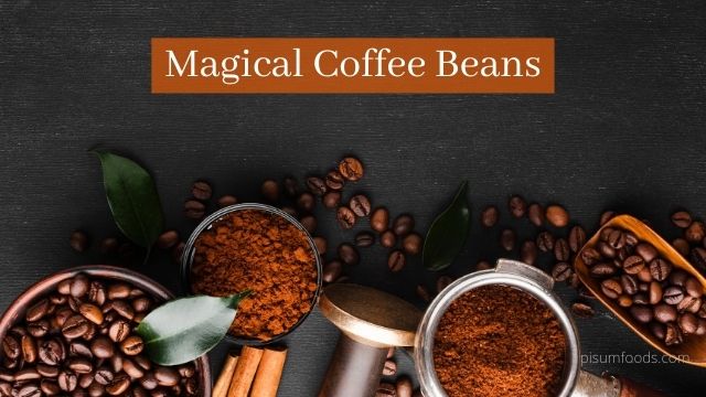 The Brown Magical Coffee Beans [Health Benefits] | Diamond Som Foods